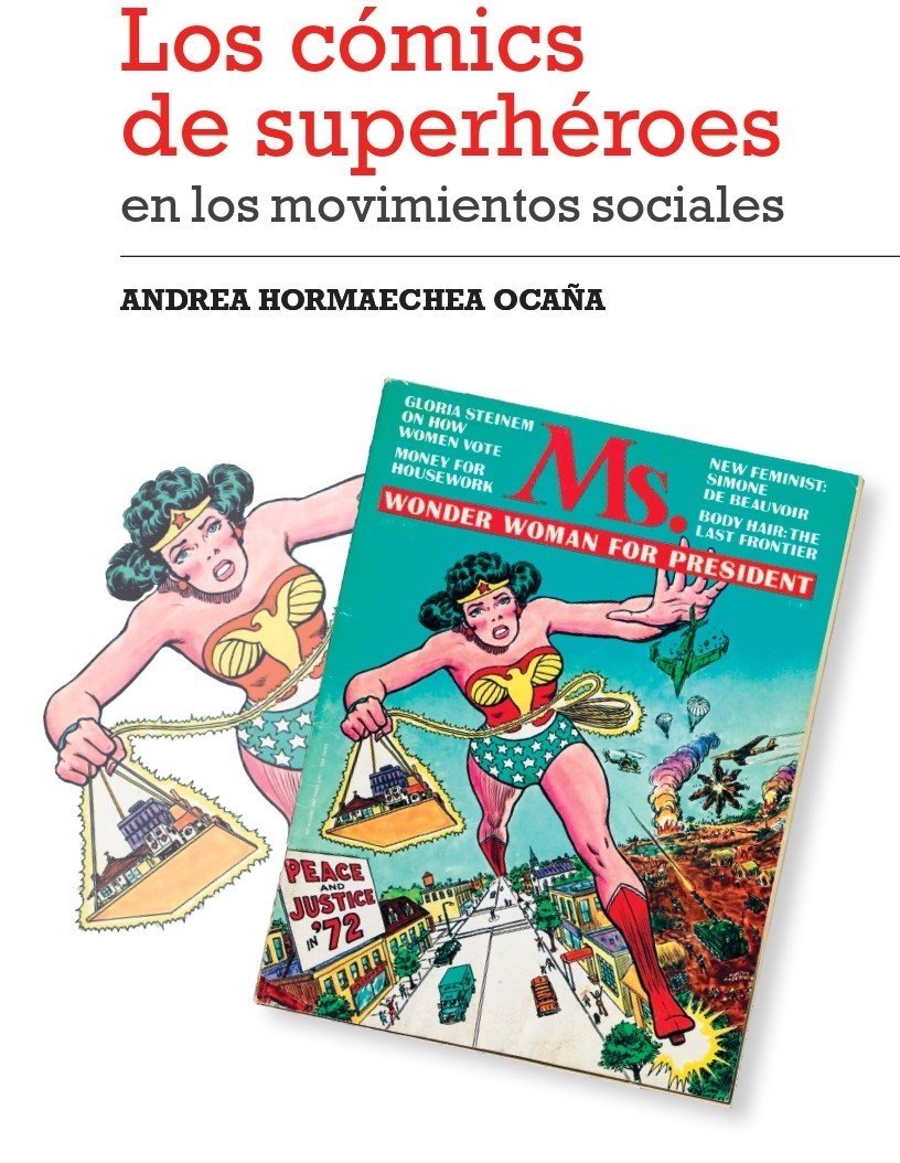 Los cómics de superhéroes en los movimientos sociales. Transformaciones de la identidad ...
